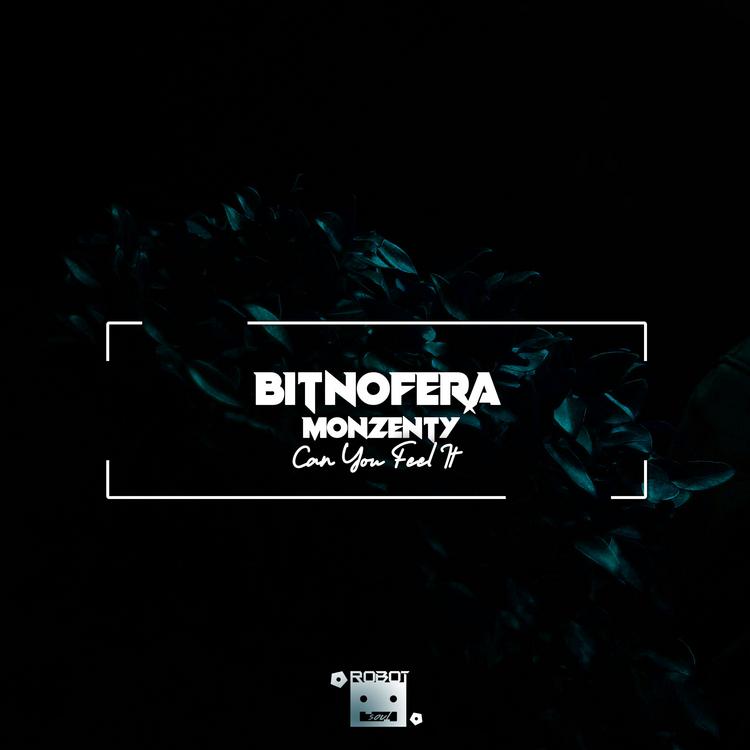 Can You Feel It - Bitnofera & Monzenty | MusicAlligator